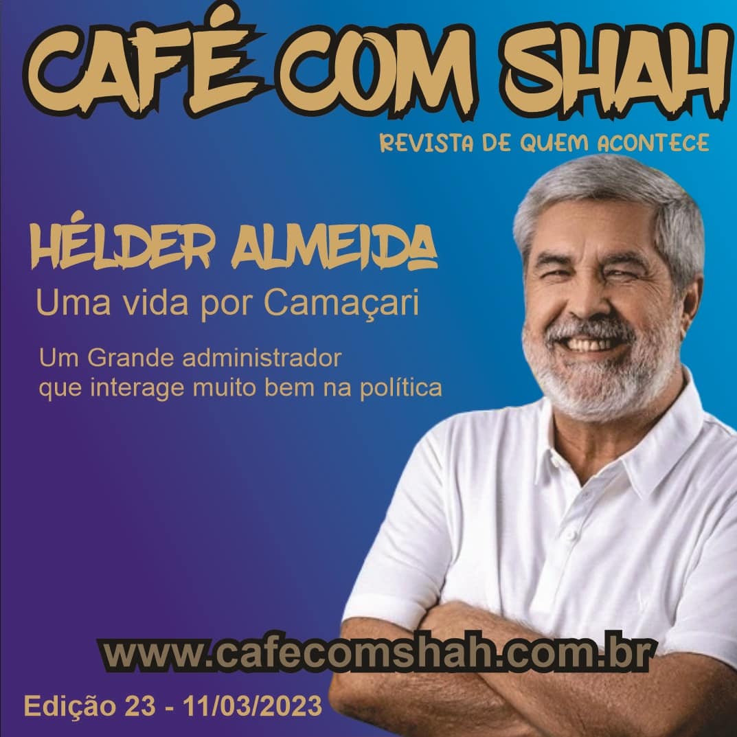 Hélder Almeida - Uma vida por Camaçari, um homem que adora desafios ...